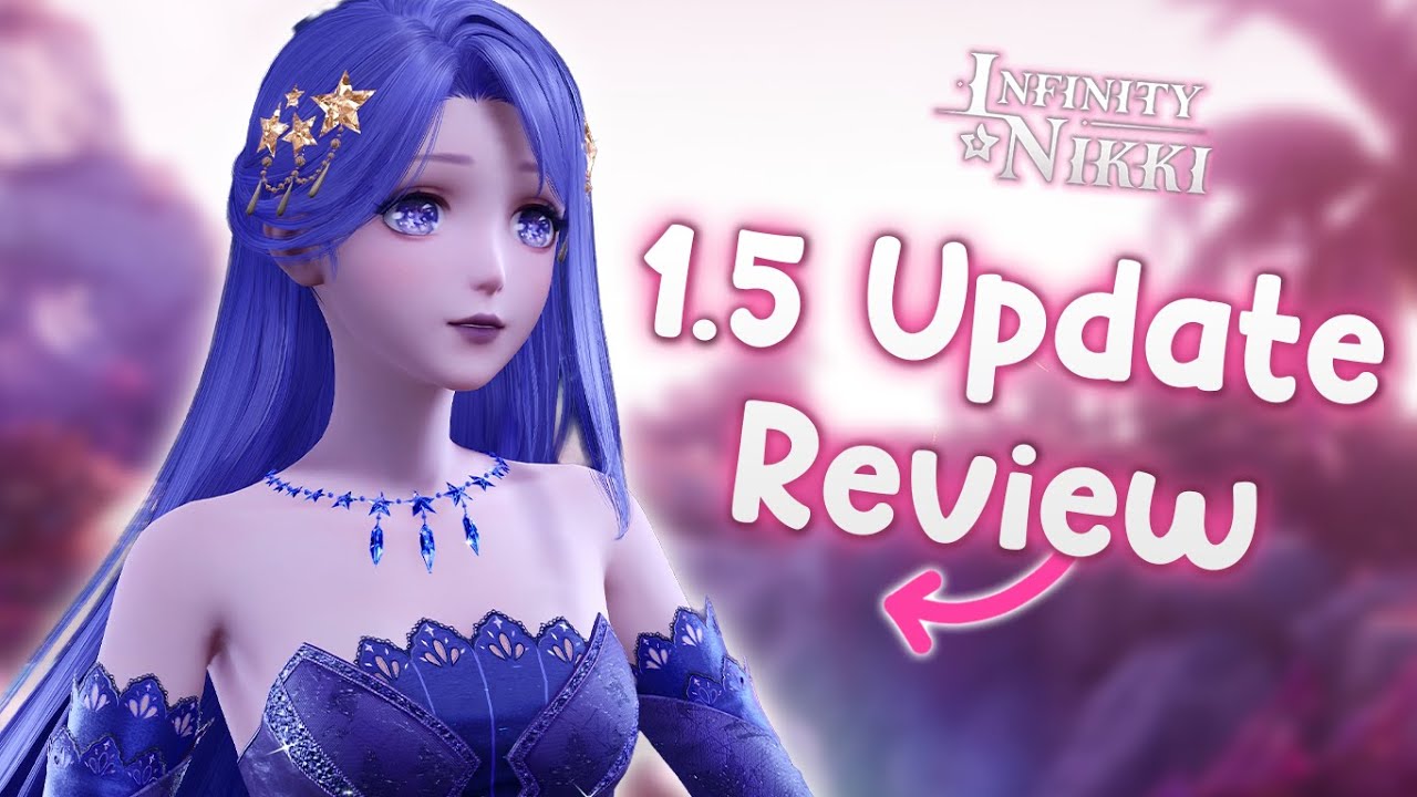 Infinity Nikki 1.5 Update Review! 🎀 My Thoughts & Ideas - YouTube