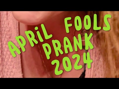 April Fools Prank 2024 - YouTube