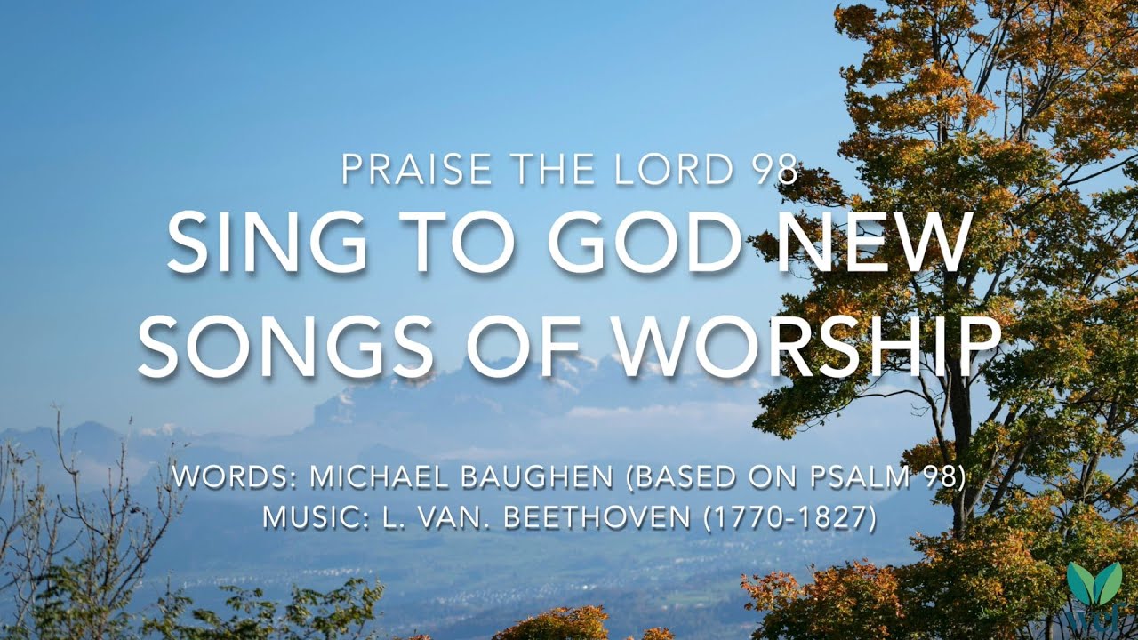 Sing to God New Songs of Worship - PTL 98 - Lyric Video - YouTube