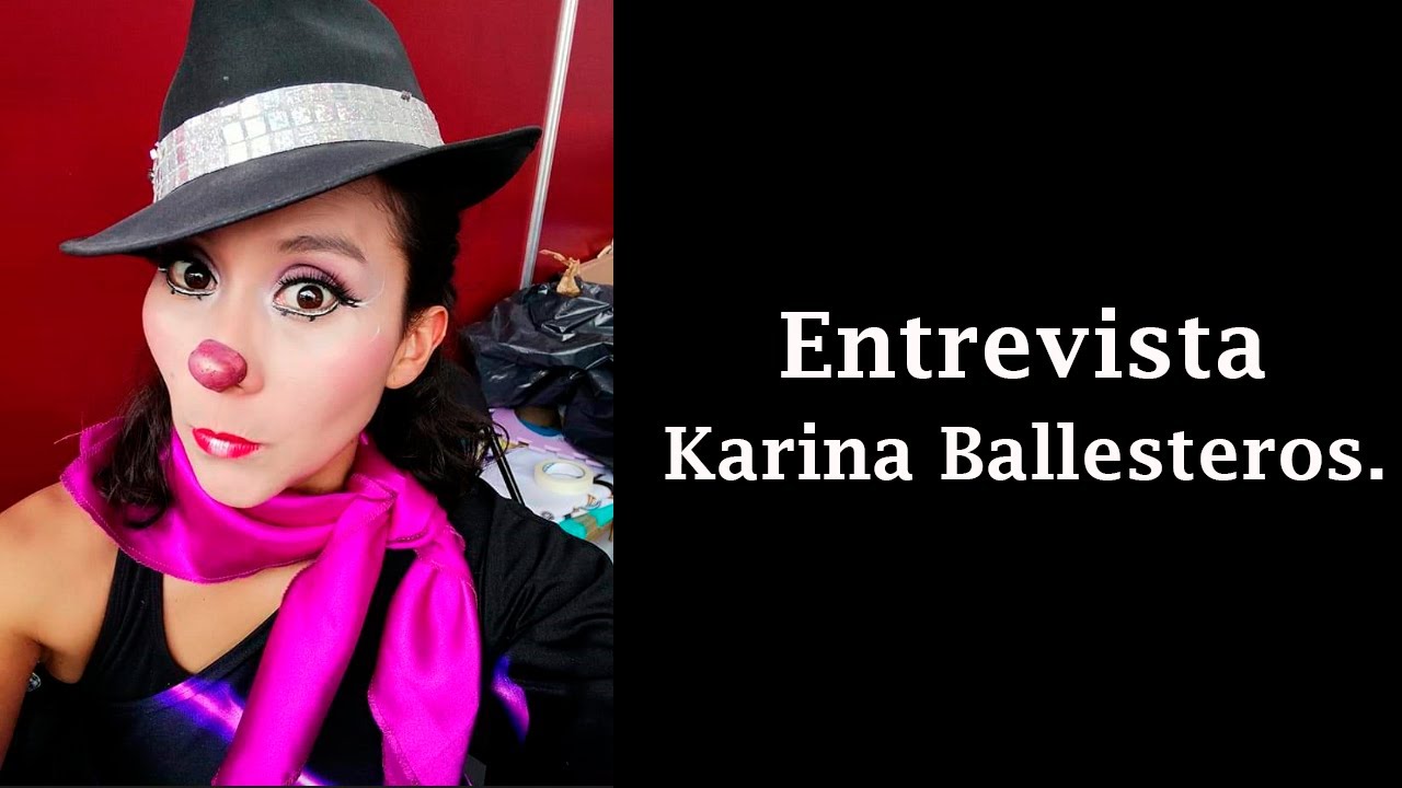 Entrevista Karina Ballesteros. - YouTube