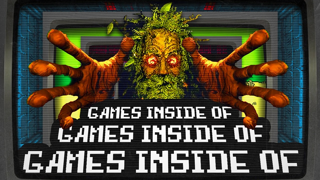 Games Inside of Games Inside of Games Inside of Games Inside of Games ...
