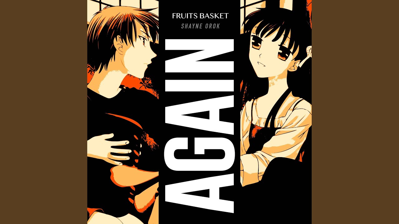 Again (From "Fruits Basket") - YouTube