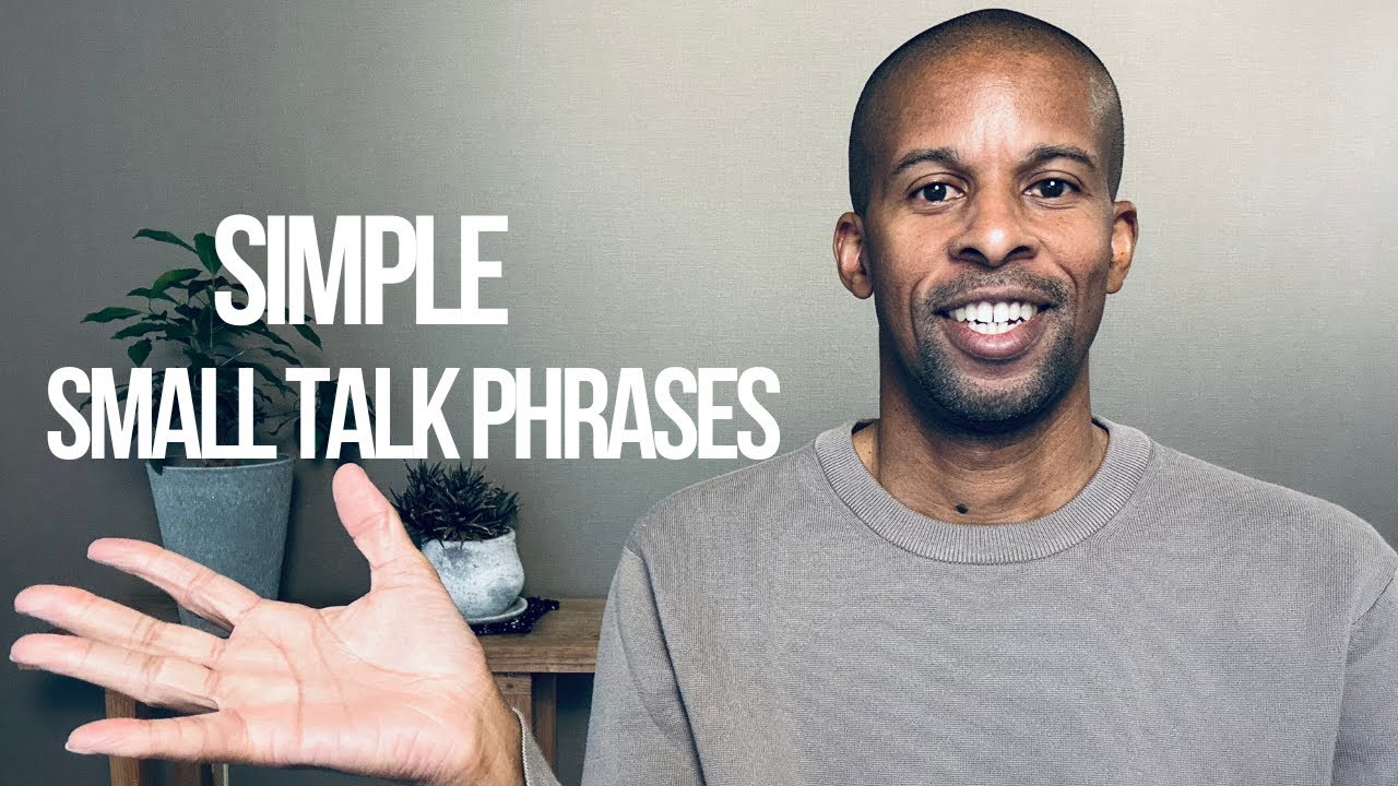 How to Make Great Small Talk | With examples - YouTube