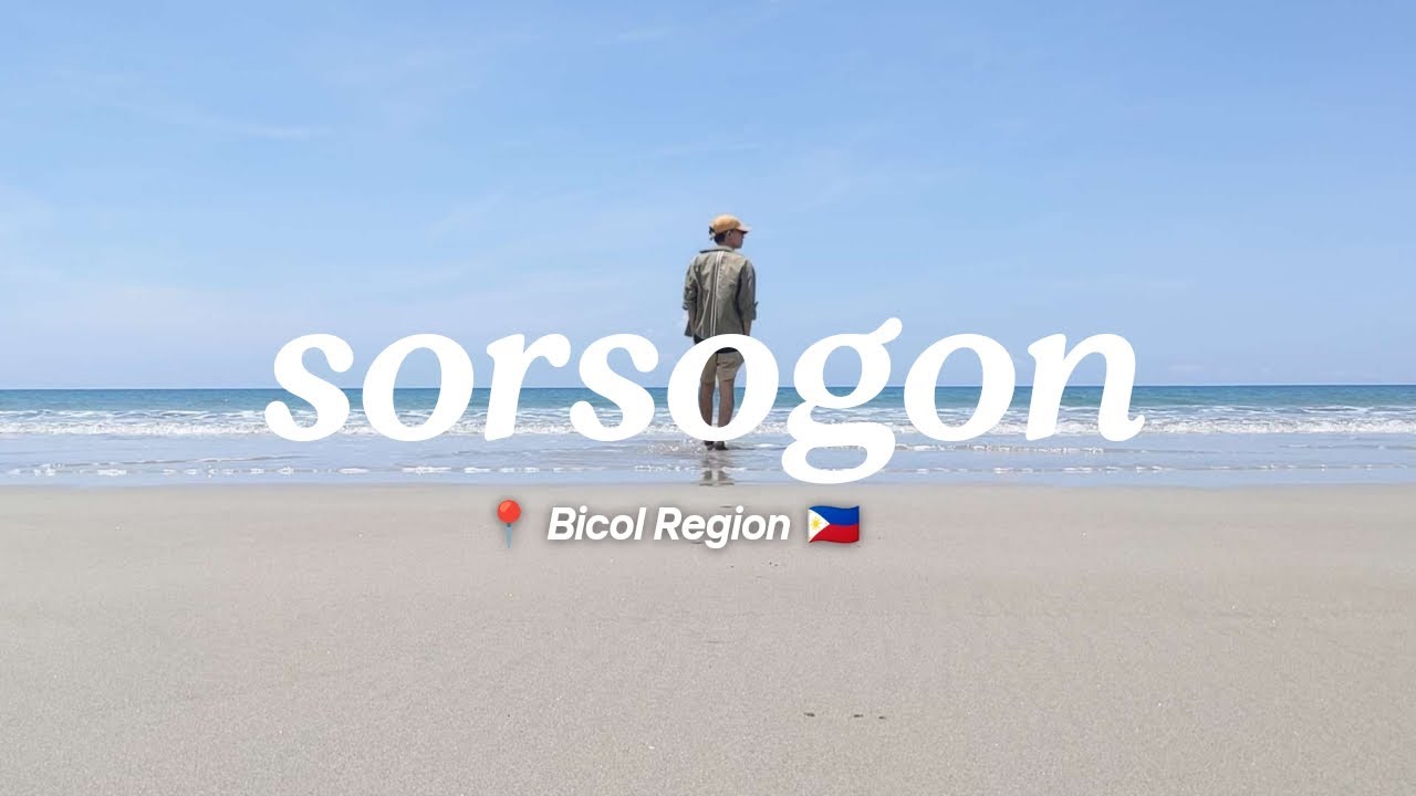 Bicol Region 🇵🇭 [EP.01] | SORSOGON | 2024 DIY Solo Budget Travel ...