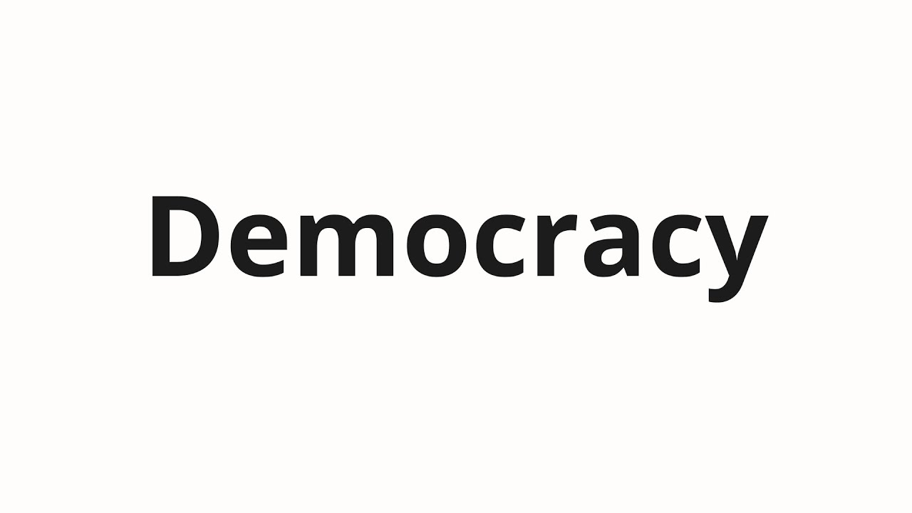 How to pronounce Democracy - YouTube