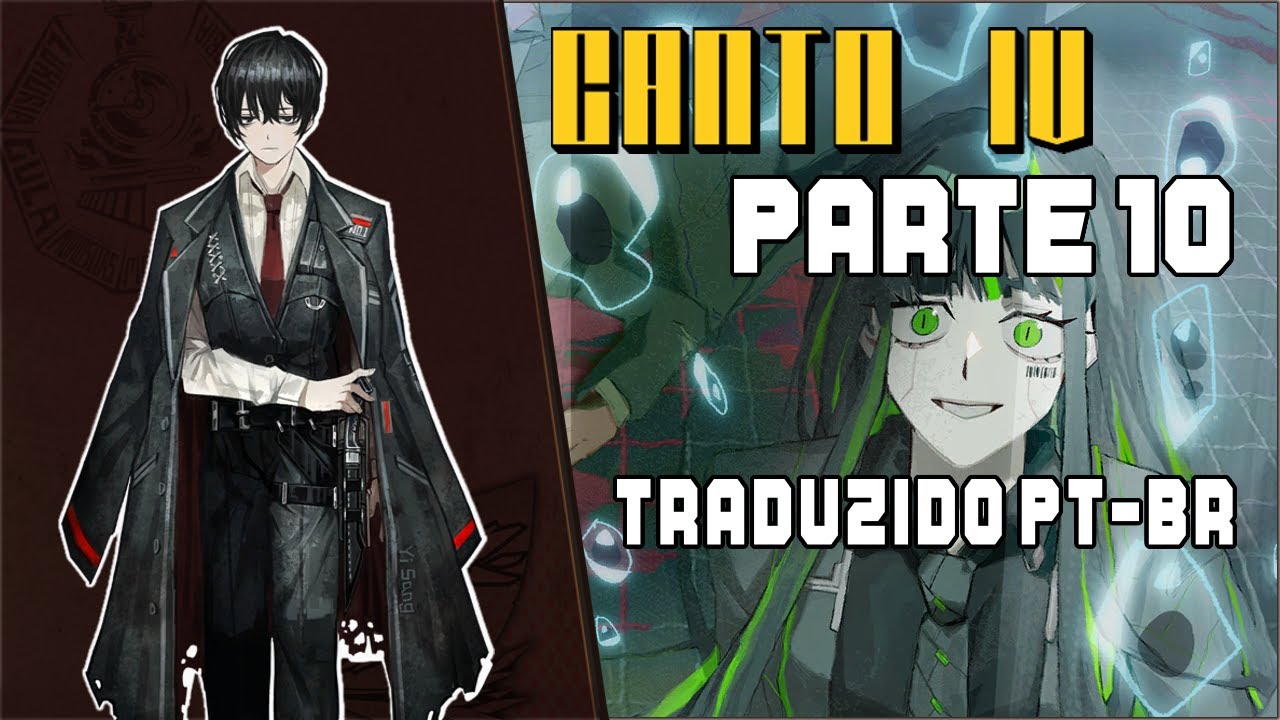 CANTO IV: The Unchanging - PARTE 10 (Traduzido PT-BR) [LIMBUS COMPANY ...