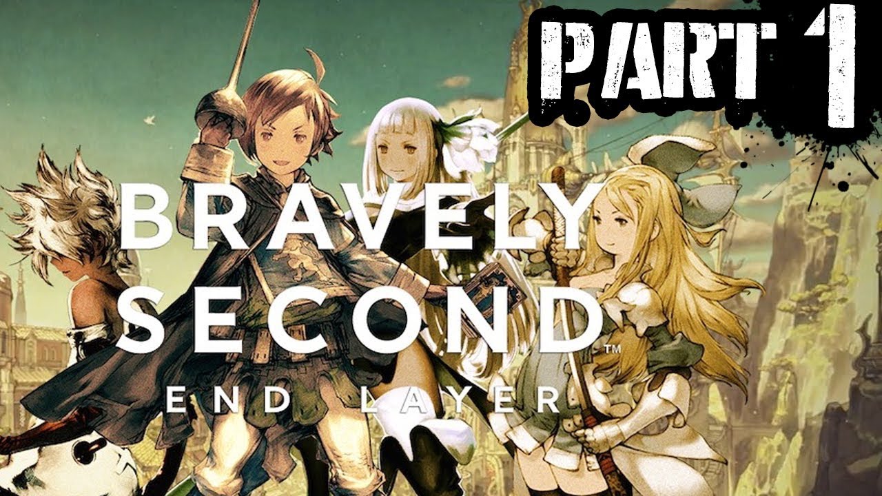 1) Bravely Second - Playthrough Gameplay (Prologue) - YouTube