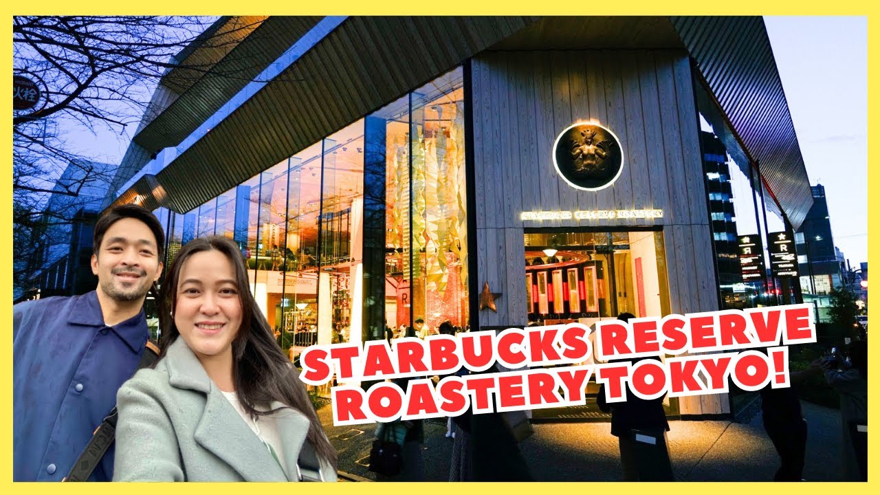 Starbucks Reserve Roastery Tokyo I One of the Biggest Starbucks in the ...