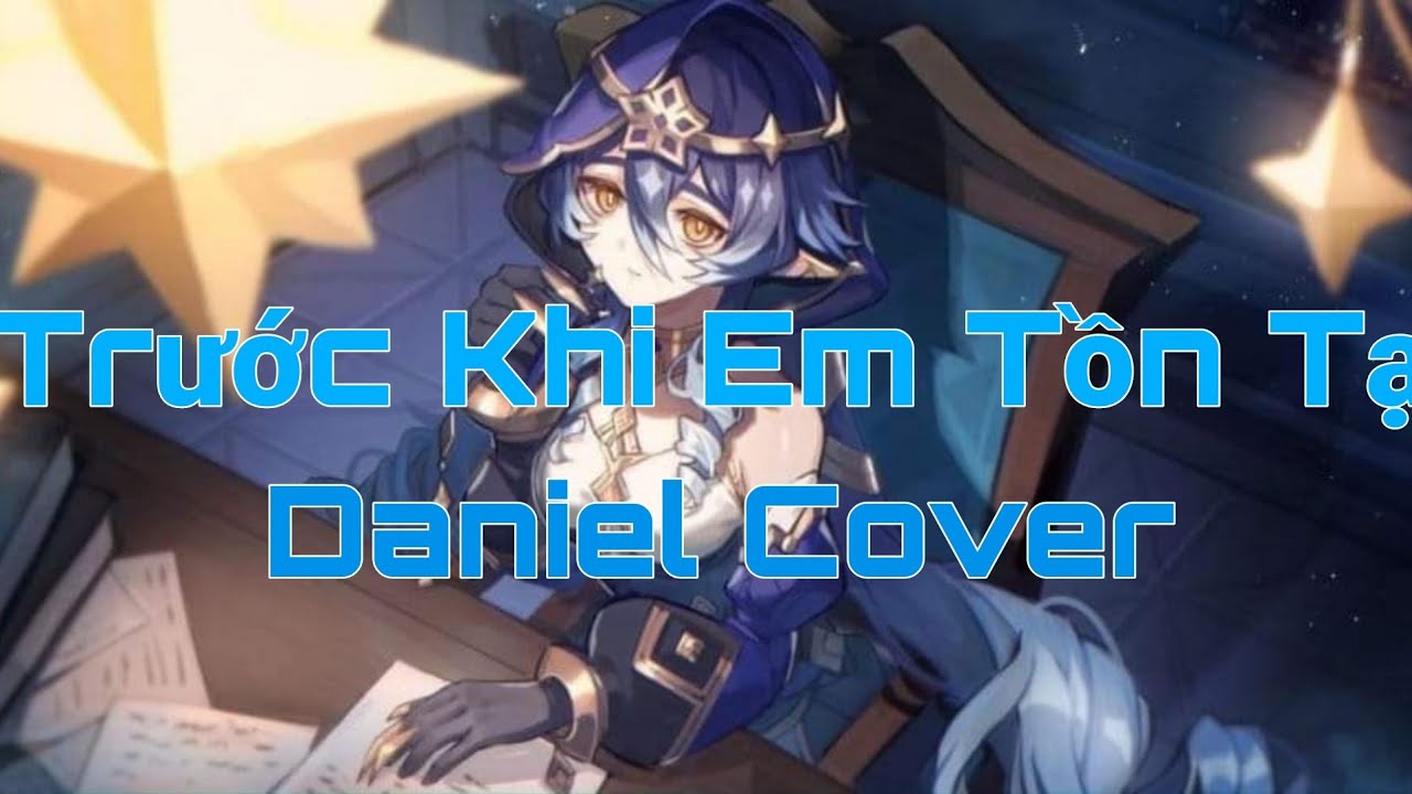 Trước Khi Em Tồn Tại Ver Piano ( Daniel Cover ) - YouTube