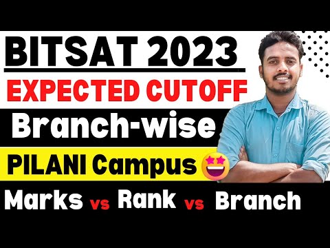 BITSAT 2023 CUTOFF 🔥| BITS PILANI EXPECTED CUTOFF 2023 | BITS PILANI ...