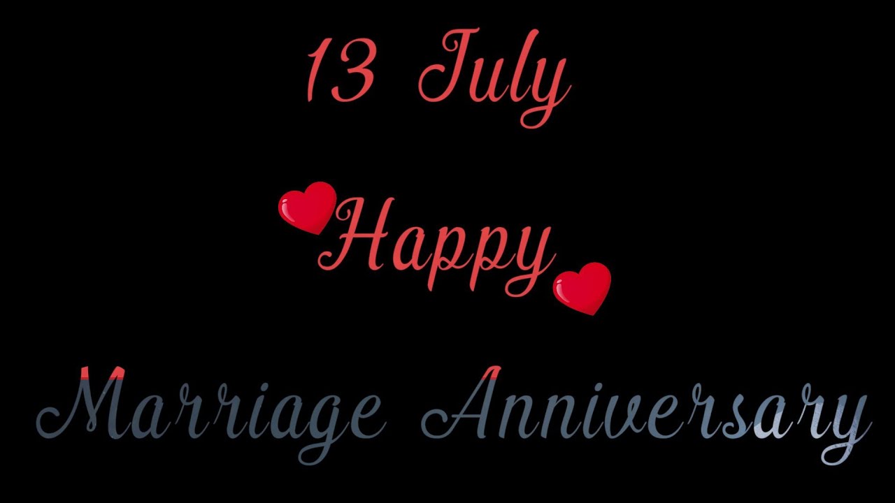 13 July Happy Anniversary status Cake Images WhatsApp Status, Wedding ...