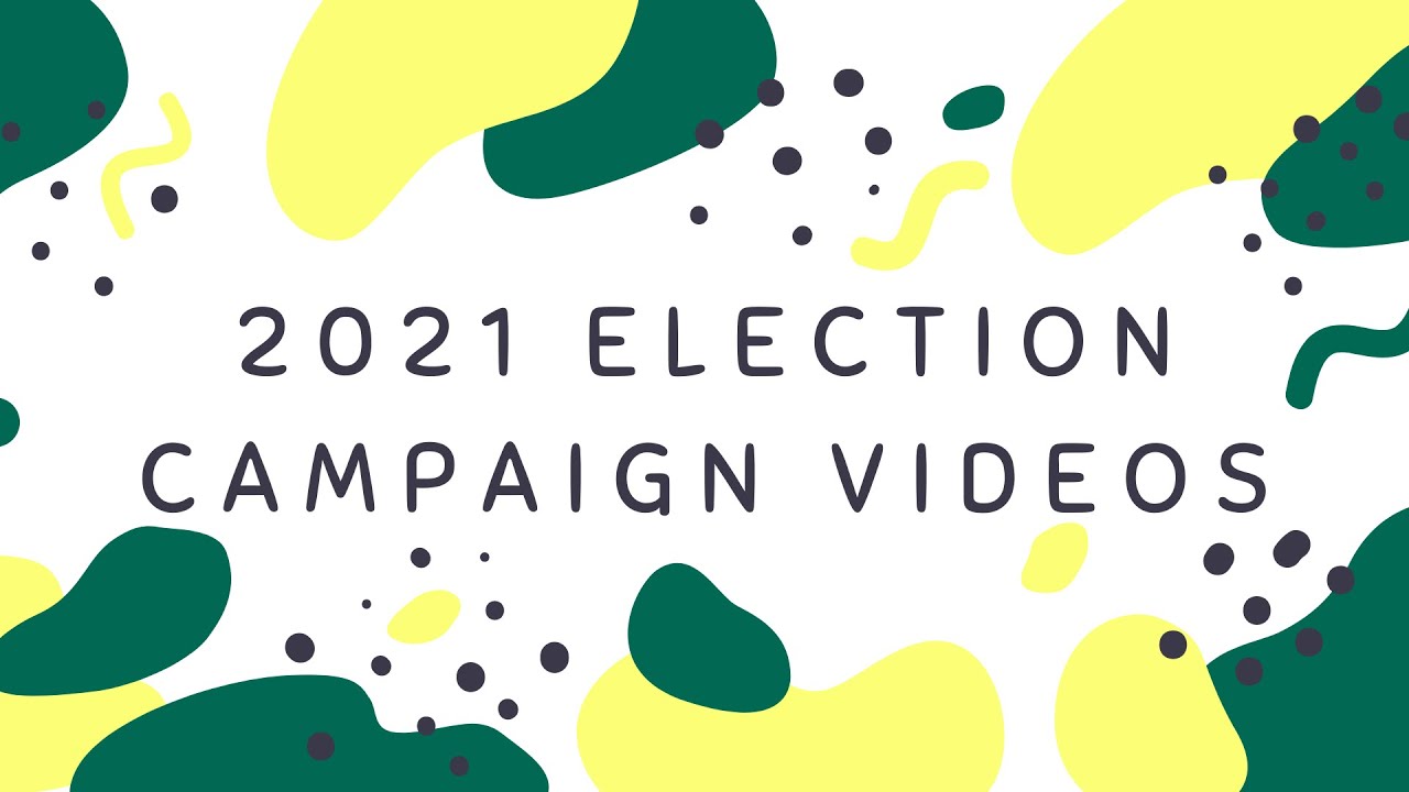 2021 Election Campaign Videos - YouTube