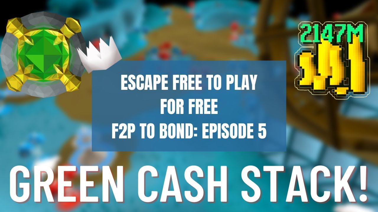 Green Cash Stack In F2P Old School Runescape - We Did It! - F2P To Bond ...