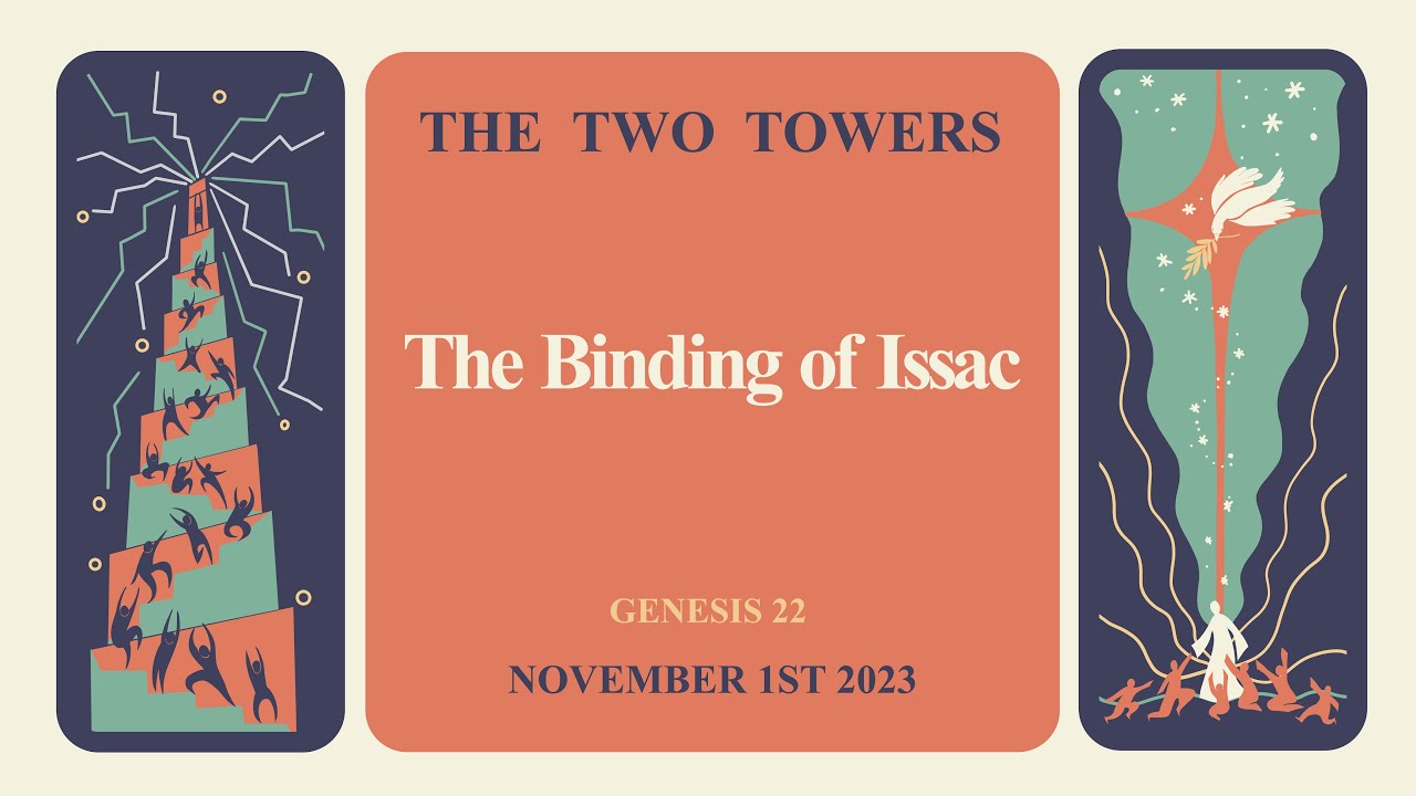 The Binding of Isaac (The Two Towers) | November 1st, 2023 - YouTube
