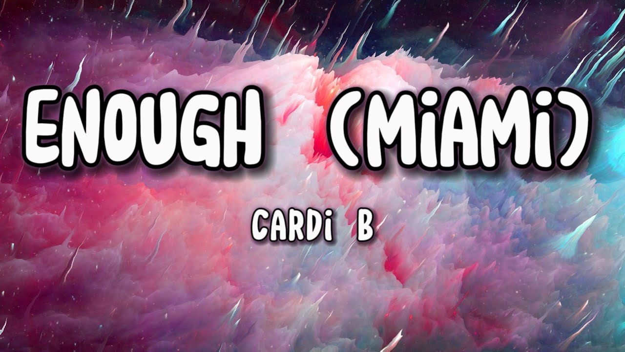 Enough (Miami) - Cardi B (8D Audio Version) | Song Lyrics - YouTube