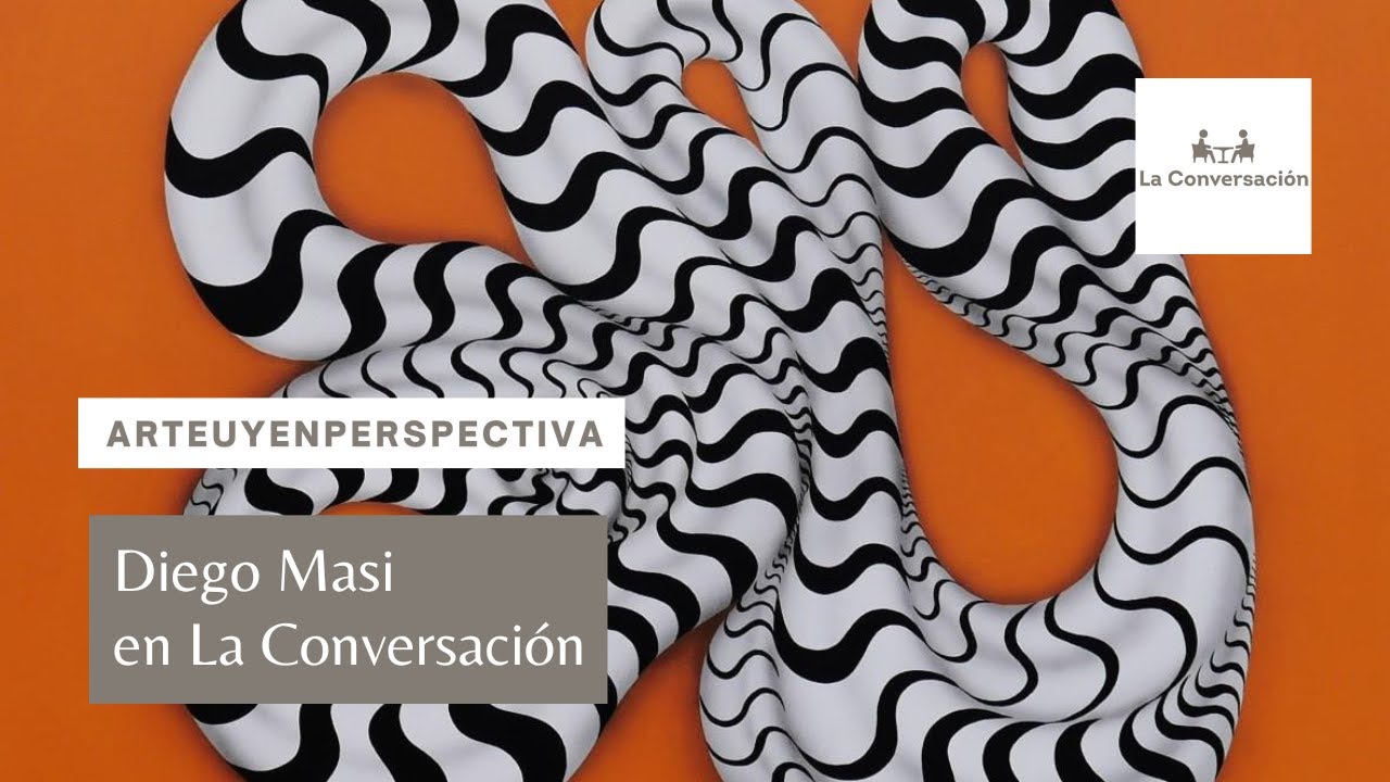 ArteUyEnPerspectiva: Diego Masi, un viaje al arte abstracto con equilibrios y estructuras - YouTube