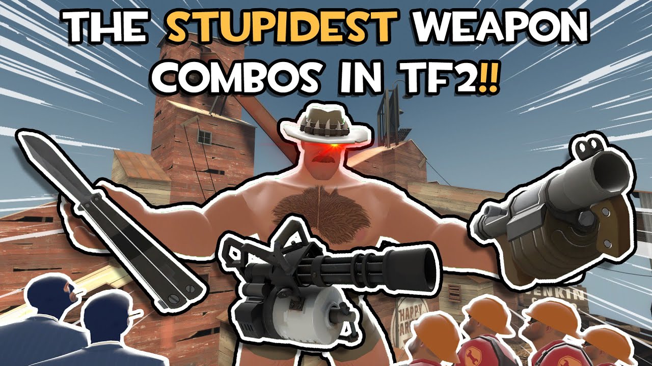 The Stupidest weapon combos in TF2!! (TF2 stream highlights) - YouTube