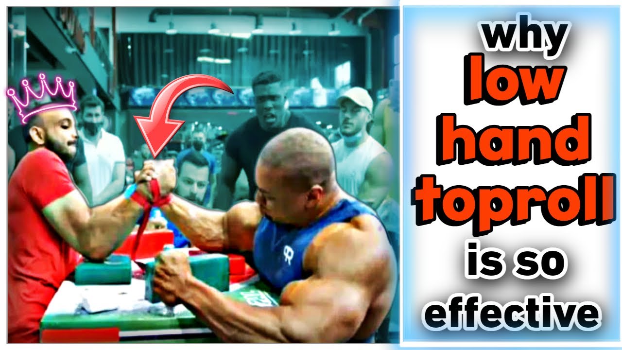 what is ''low hand toproll'' and how it works....//#armwrestling # ...