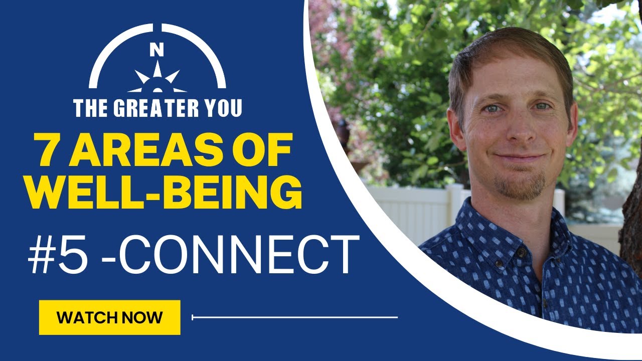 #5 CONNECT: 7 Areas of Well-Being - YouTube