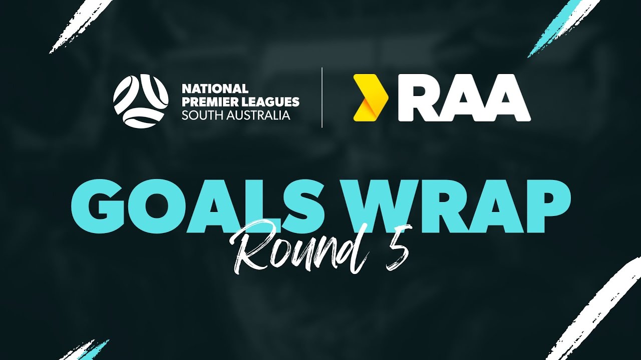 #RAANPLSA Goals Wrap | Round 5 | Presented by RAA - YouTube