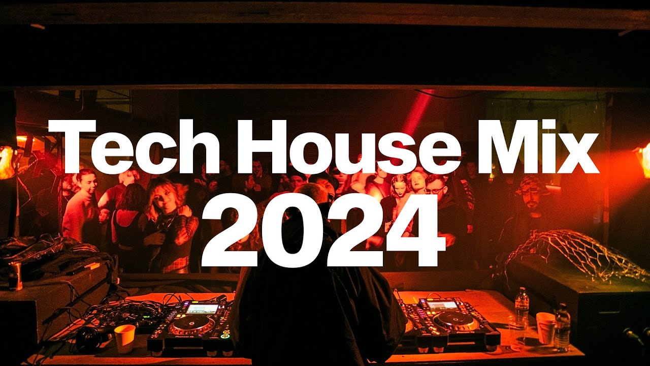 TECH HOUSE MIX 2024 - Mashups & Remix of Popular Songs 2024 - DJ Club ...
