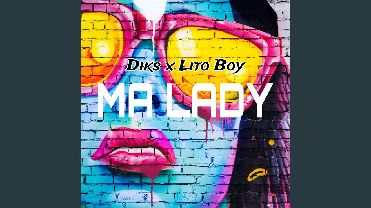 Ma Lady (feat. Diks & Lito Boy) - YouTube