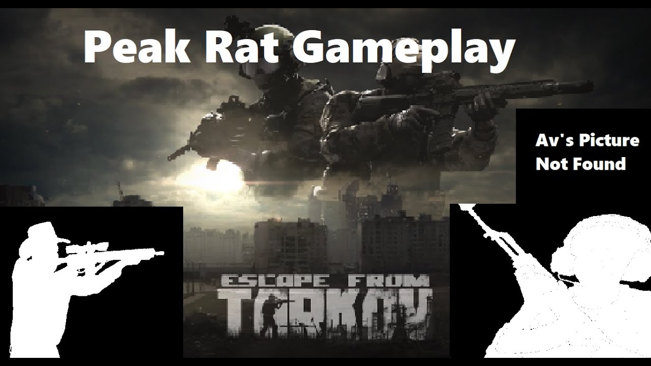 Peak Tarkov Rat Gameplay - YouTube