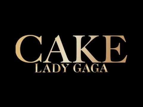 Lady Gaga - Cake Like Lady Gaga ( New Song 2012) !!