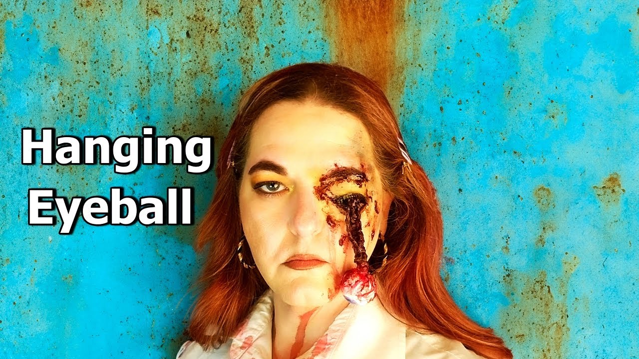 Hanging Eyeball SFX for Beginners | Affordable Special Effects Makeup ...
