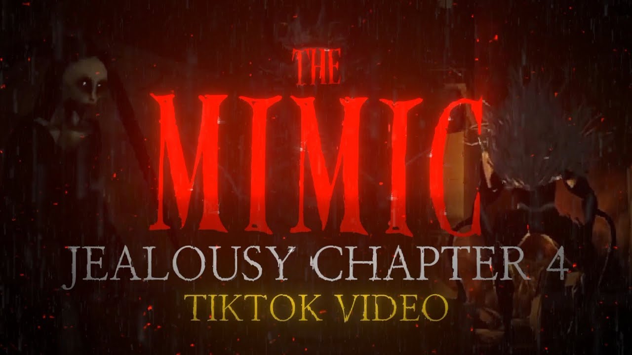 [ROBLOX THE MIMIC] JEALOUSY CHAPTER 4 NEW SNEAK PEEK [TIKTOK VIDEO ...