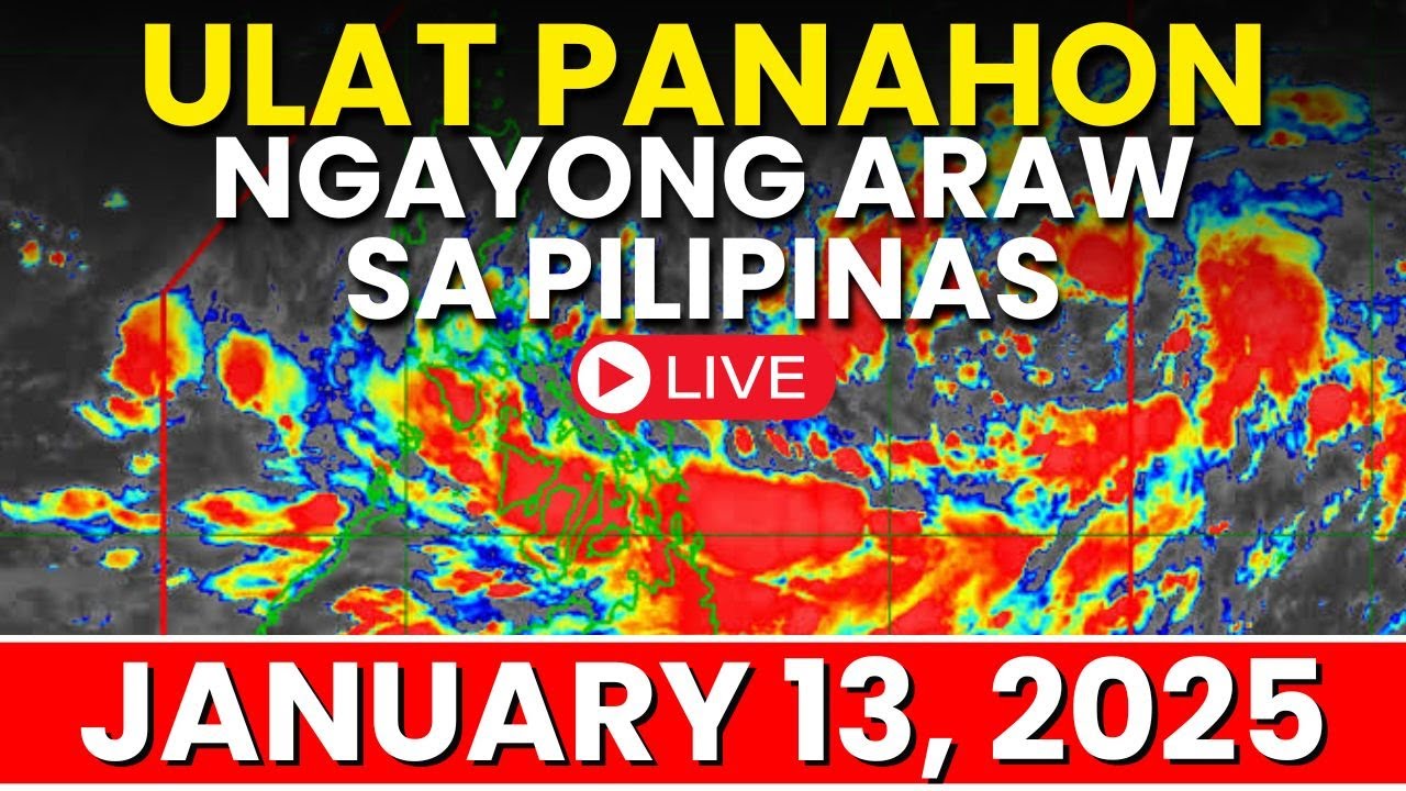 Ulat Panahon Ngayong Araw Sa Pilipinas January 13, 2025 | Pagasa ...