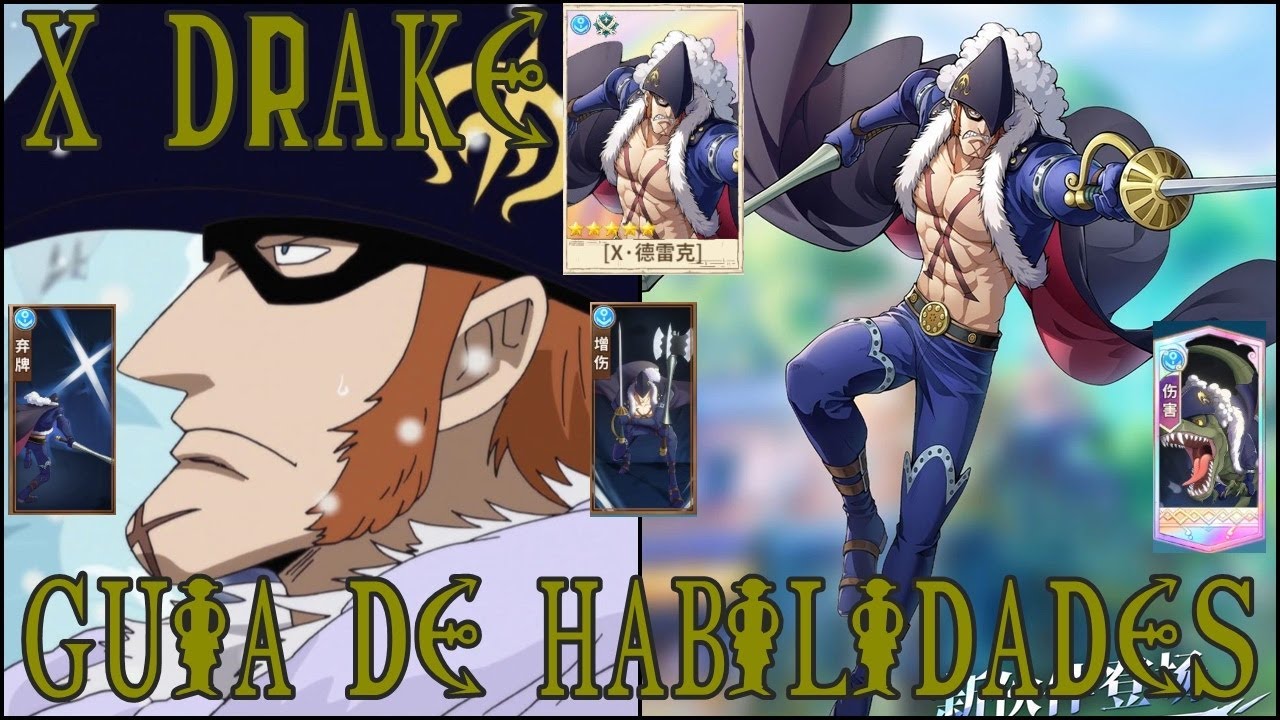 X Drake | "Guía de habilidades y mucho más!" | One Piece Dream Pointer ...