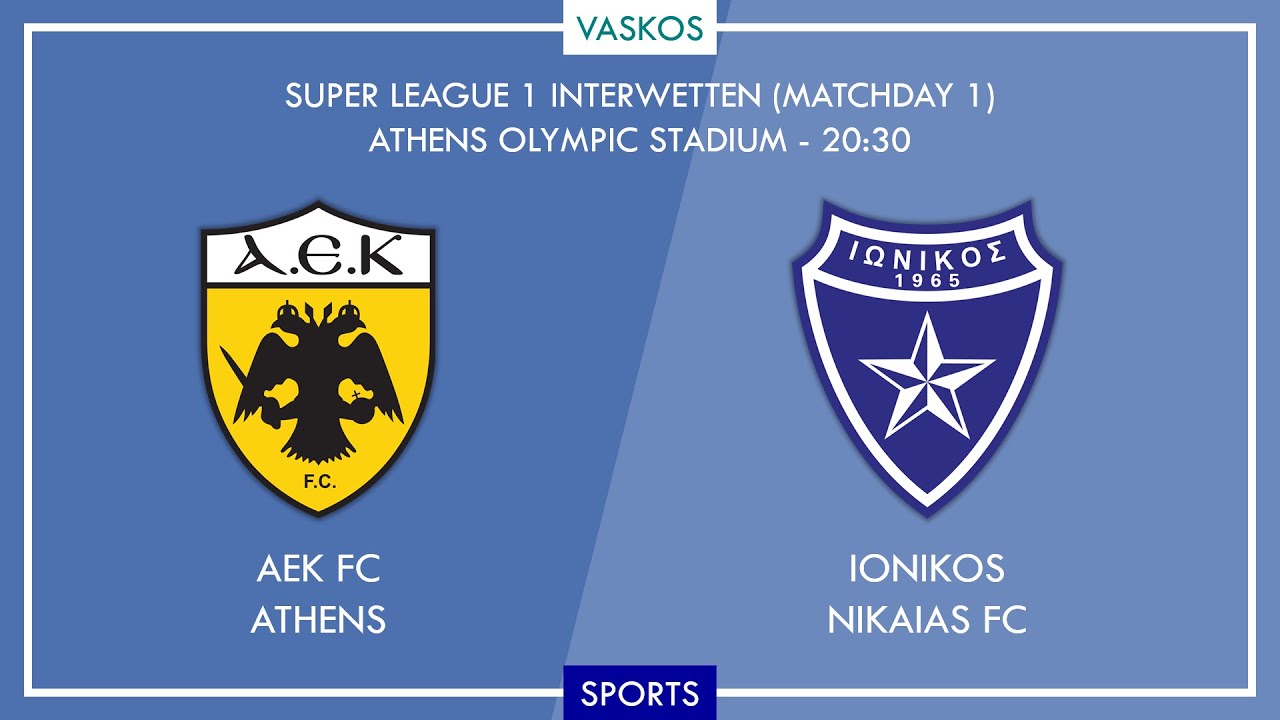 🔴 LIVE | ΑΕΚ - ΙΩΝΙΚΟΣ ΝΙΚΑΙΑΣ | ΕΛΛΗΝΙΚΗ SUPERLEΑGUE | AEK ATHENS ...