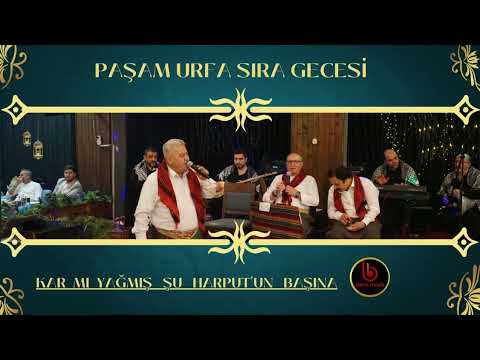 Paşam Urfa Sıra Gecesi  |  Karmı Yağmış Şu Harputun Başına  I Yeni Albüm 2026
