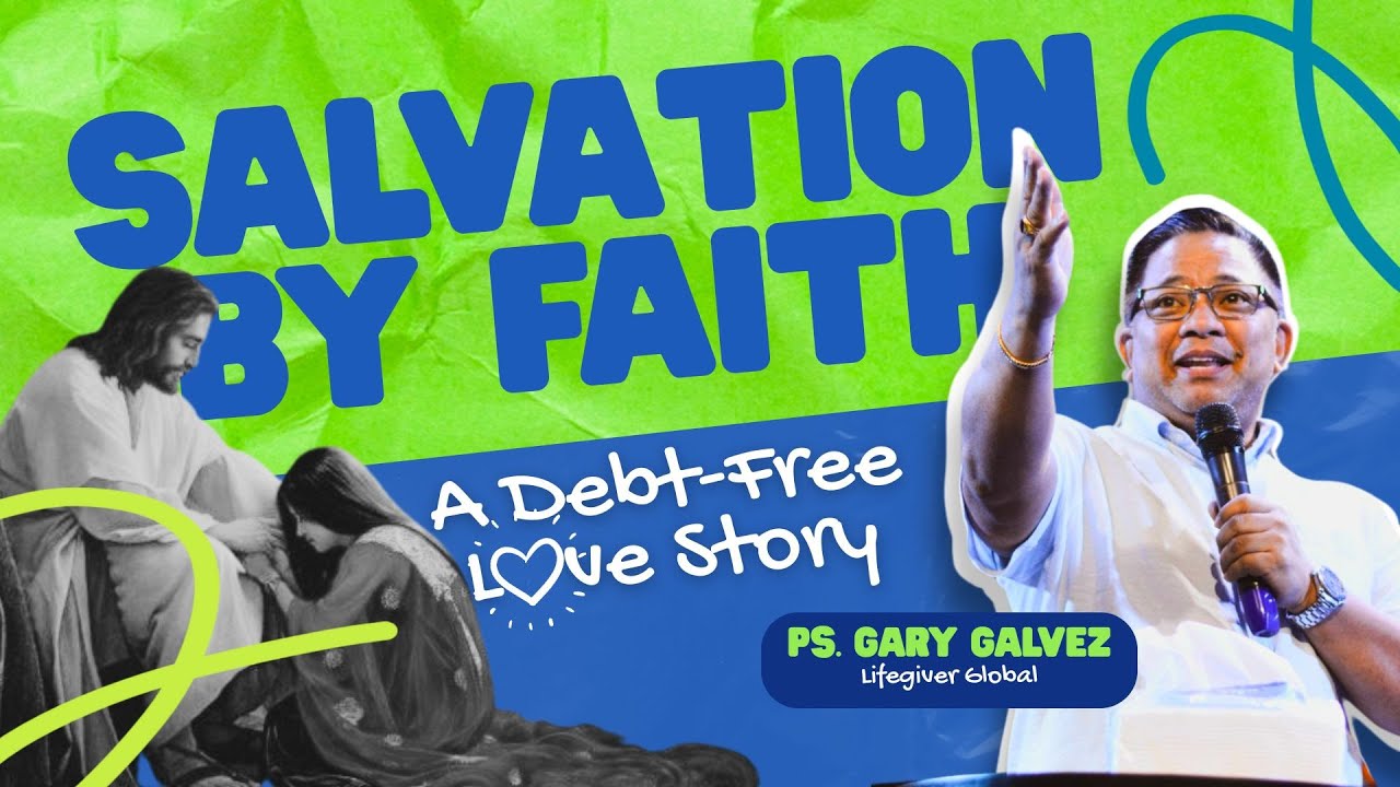 Gary Galvez: Salvation - a debt-free love story - YouTube