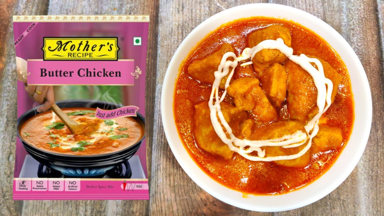 Mother's Butter chicken mix Recipe | मदर'स बटर चिकन मिक्स के पैकेट से ...