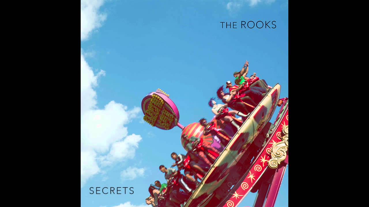 The Rooks - "Secrets" - YouTube