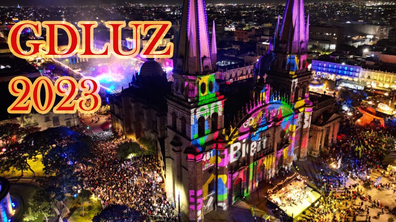 GDLUZ 2023 | Festival de luces en Guadalajara | 481 Aniversario de la ...