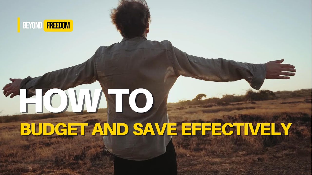 How to Budget and Save Effectively - YouTube