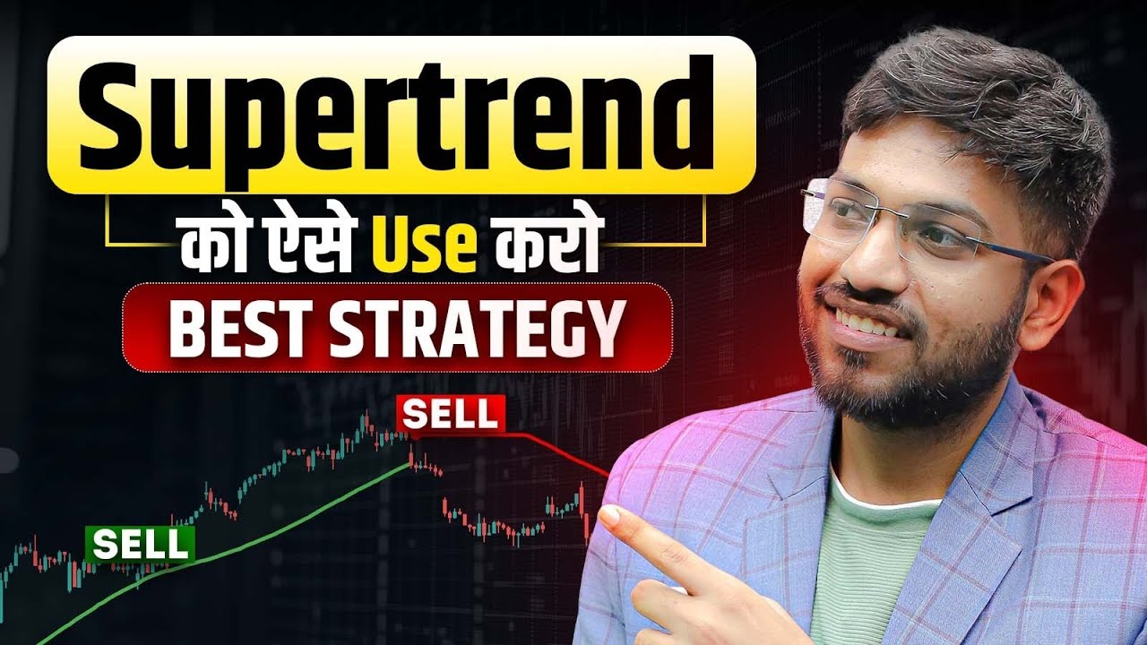 Amazing Supertrend Strategy | How to Use Supertrend Strategy | Trading ...
