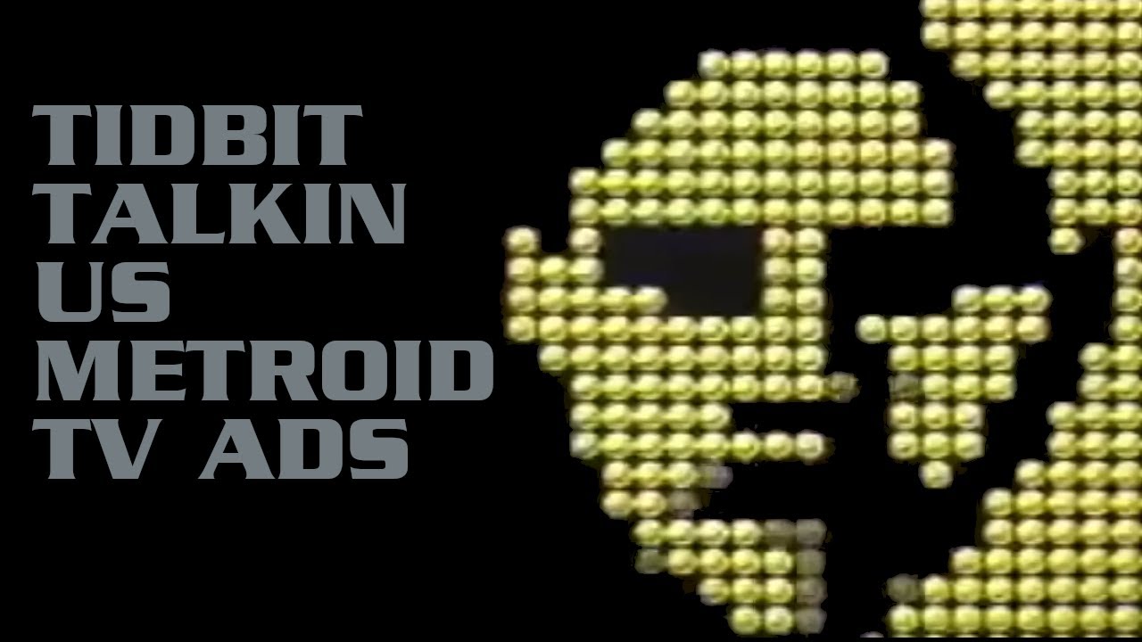 Tidbit Talkin: US Metroid TV Spots - YouTube