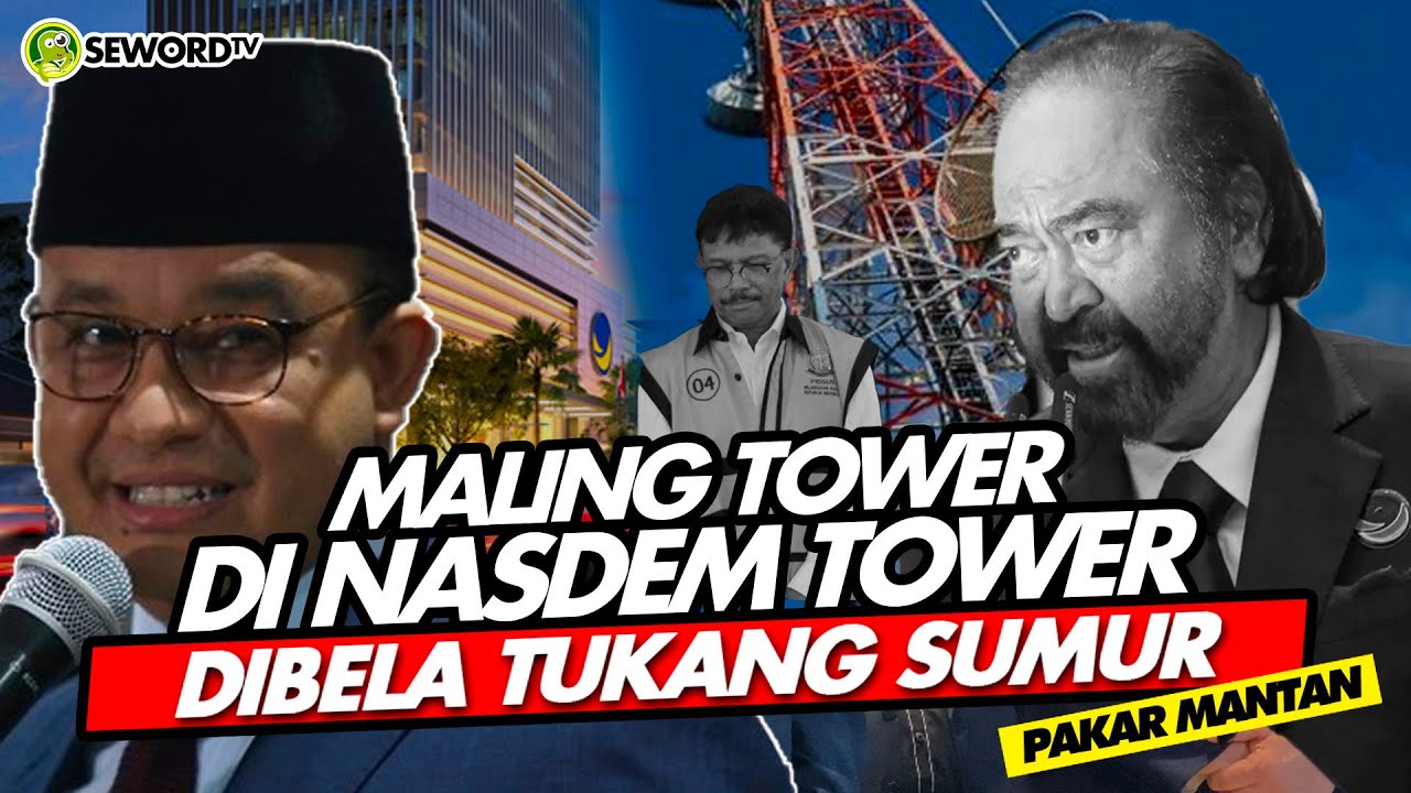 Alifurrahman: MALING TOWER DI NASDEM TOWER DI BELA TUKANG SUMUR - YouTube