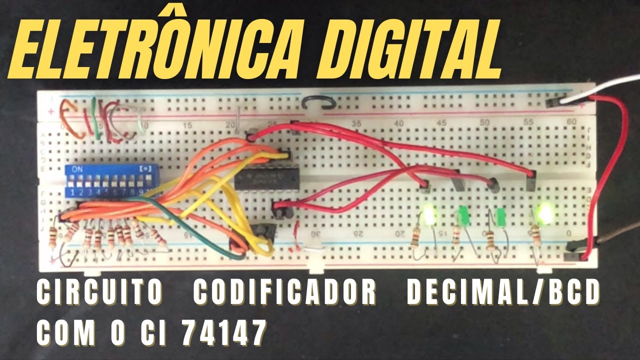Codificador Decimal BCD com o CI 74147 - YouTube