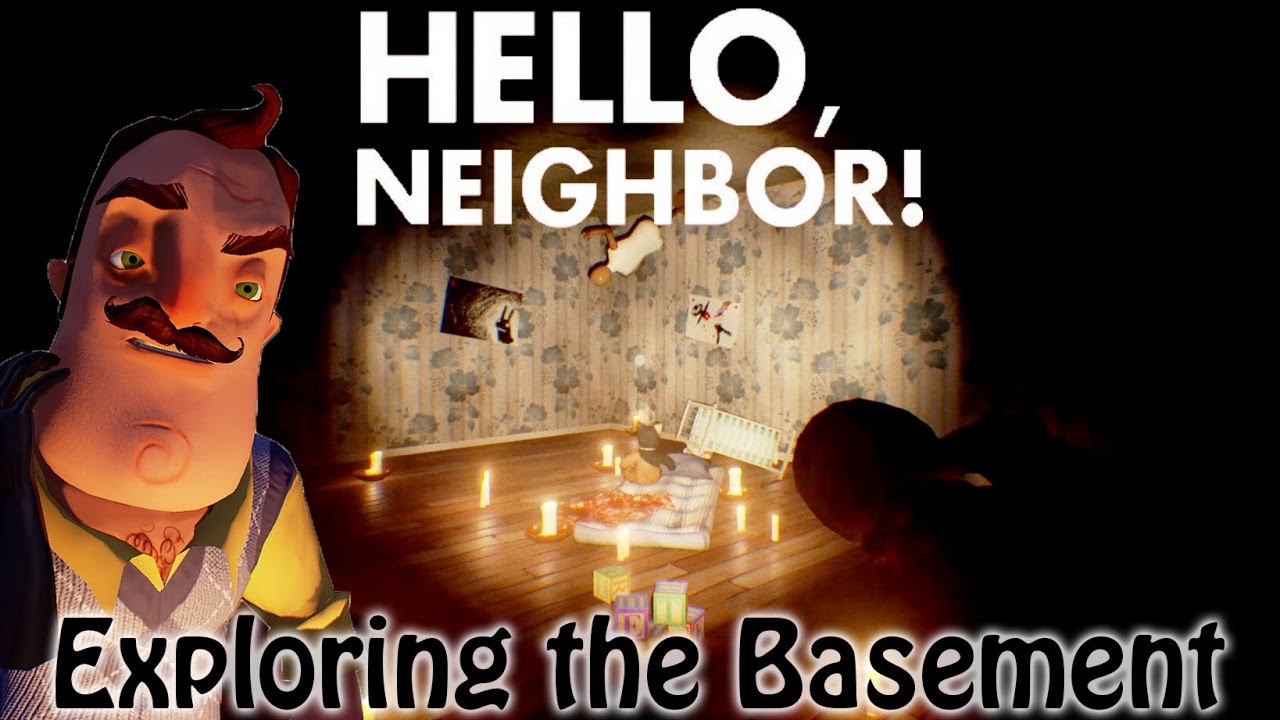 Hello Neighbor - Exploring the Basement - YouTube