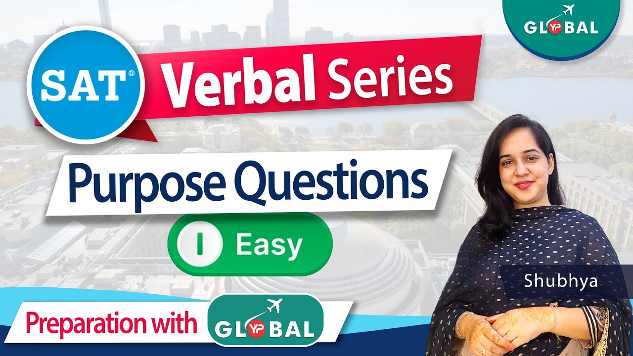 SAT Verbal Series-Purpose Questions | Easy | Start Preparation with ...