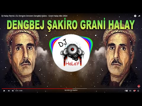 Dj Halay Remix |  Ez Dımırım Dımırım Dengbêj Şakiro - Grani Halay Mix 2024