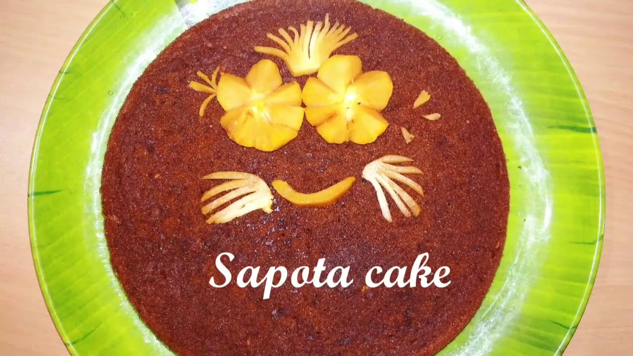 SAPOTA CAKE RECIPE | TRIAL ON MAKING FRUIT CAKES | HOMEMADE CAKE ...