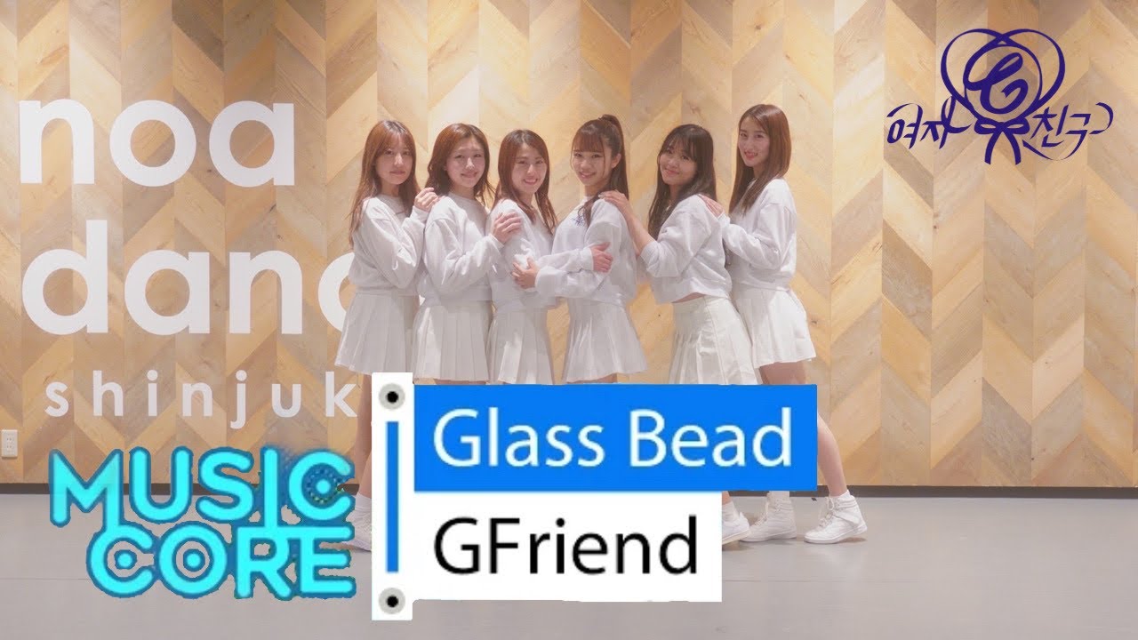 GFRIEND(여자친구-ヨジャチング)-Glass Bead Dance Cover - YouTube