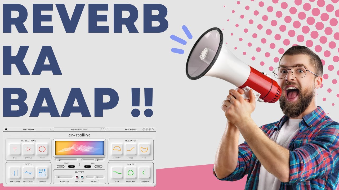 REVERB KA BAAP - Crystalline - Baby Audio - YouTube