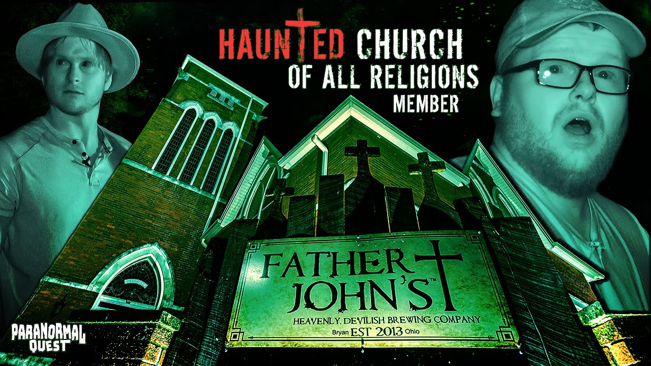 MEMBER || The HAUNTED Church of All Religions (Open Crypt in the ...